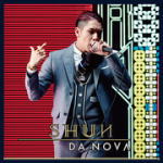 SHUN　CD+DVD 【DA NOVΛ】 初回生産限定盤 2013/7/10発売 ○2013年最注目新人SHUN、メジャー第一弾ミニアルバム完成!! ○今までリリースした3枚のアルバムがインディーズチャートを席巻、加藤ミリヤとのコラボ曲「...