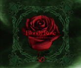 D（ディー）　2CD+Blu-ray 【Bloody Rose "Best Collection 2007-2011"】 数量限定生産盤A 2013/8/21発売 ○世界各国にて圧倒的な人気を誇るビジュアルバンド“D”。...
