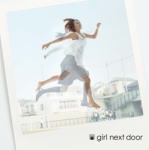 girl next door　CD+DVD 【standing for you】 2013/2/27発売 ○9月シングル「all my life」に続き、早くもNewシングルのリリースが決定! ■仕様 ・CD+DVD ■収録内容 [CD]1...