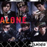 U-KISS(ユーキス） CD+DVD 【ALONE】 初回生産限定盤/ジャケットA 2013/2/13発売 ○U-KISSの真骨頂である歌とダンスパフォーマンスをフューチャーしたUPチューン！タイアップには、NHKドラマ『書店員ミチルの ...