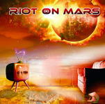 Riot on Mars(ライオット オン マーズ）　CD 【First Wave】 送料無料(日本国内） 2015/3/25発売 ○名だたるミュージシャンとの共演歴も華々しい、バンドサウンドを支える豪腕ベーシスト・バリー・スパークス！B’...