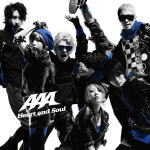 AAA（トリプルエー） 　CD 【Heart and Soul】 2010/1/27発売 AAA23枚目のSINGLE！ 冬の寒さも吹き飛ばすAAAの勢い溢れる熱いアッパー・チューン！ ○夏にリリースした「Break Down」「Summe...