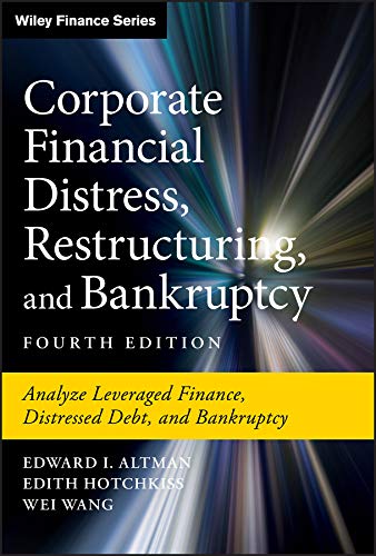 【中古】【未使用・未開封品】Corporate Financial Distress, Restructuring, and Bankruptcy: Analyze Leveraged Finance, Distressed Debt, a...