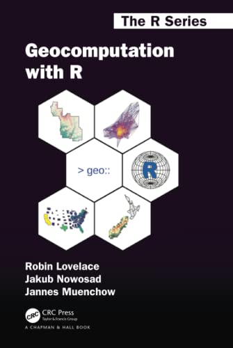 【中古】【未使用・未開封品】Geocomputation with R (Chapman & Hall/CRC The R Series)【メーカー名】【メーカー型番】【ブランド名】Chapman and Hall/CRC Economic...