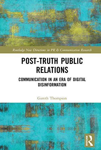 【中古】【未使用・未開封品】Post-Truth Public Relations: Communication in an Era of Digital Disinformation (Routledge New Directions i...