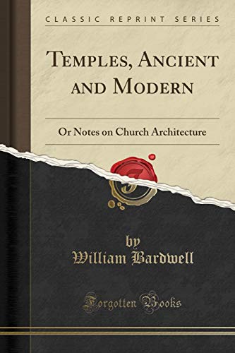 【中古】【未使用・未開封品】Temples, Ancient and Modern: Or Notes on Church Architecture (Classic Reprint)【メーカー名】【メーカー型番】【ブランド名】【商品説明】...
