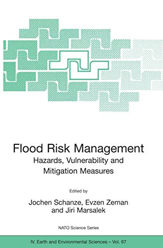 【中古】【未使用・未開封品】Flood Risk Management: Hazards, Vulnerability and Mitigation Measures (NATO Science Series: IV:, 67)【メーカー名...