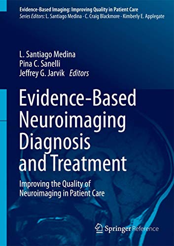 【中古】【未使用・未開封品】Evidence-Based Neuroimaging Diagnosis and Treatment: Improving the Quality of Neuroimaging in Patient Care...