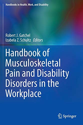 【中古】【未使用・未開封品】Handbook of Musculoskeletal Pain and Disability Disorders in the Workplace (Handbooks in Health, Work, and...