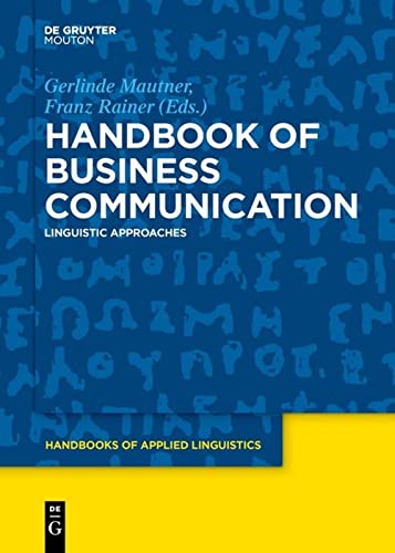 【中古】【未使用・未開封品】Handbook of Business Communication: Linguistic Approaches (Handbooks of Applied Linguistics, 13)【メーカー名】【メー...
