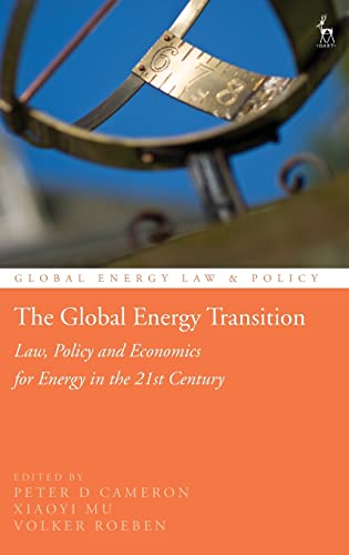 【中古】【未使用・未開封品】The Global Energy Transition: Law, Policy and Economics for Energy in the 21st Century (Global Energy Law ...