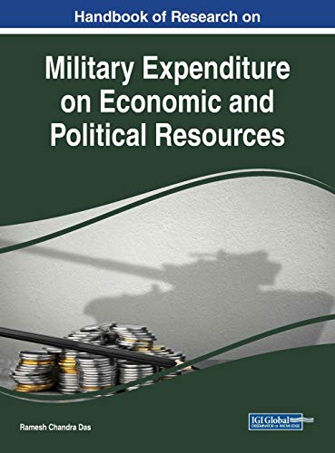 【中古】【未使用・未開封品】Handbook of Research on Military Expenditure on Economic and Political Resources (Advances in Public Polic...
