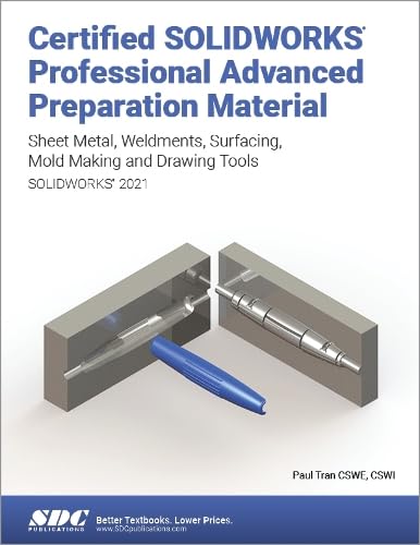 【中古】【未使用・未開封品】Certified SOLIDWORKS Professional Advanced Preparation Material (SOLIDWORKS 2021): Sheet Metal, Weldments,...