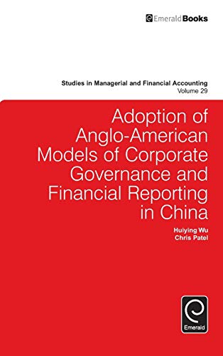 【中古】【未使用・未開封品】Adoption of Anglo-American Models of Corporate Governance and Financial Reporting in China (Studies in Man...