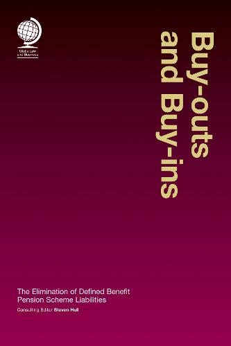 【中古】【未使用・未開封品】Buy-outs and Buy-ins: The Elimination of Defined Benefit Pension Scheme Liabilities【メーカー名】【メーカー型番】【ブランド名】G...