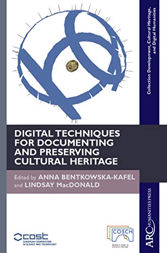 【中古】【未使用・未開封品】Digital Techniques for Documenting and Preserving Cultural Heritage (Collection Development, Cultural Heri...