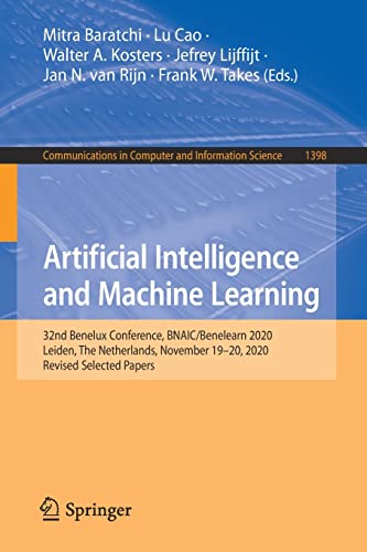【中古】【未使用・未開封品】Artificial Intelligence and Machine Learning: 32nd Benelux Conference, BNAIC/Benelearn 2020, Leiden, The N...