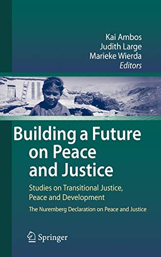 【中古】【未使用・未開封品】Building a Future on Peace and Justice: Studies on Transitional Justice, Peace and Development The Nurembe...
