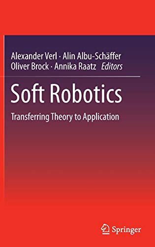 【中古】【未使用・未開封品】Soft Robotics: Transferring Theory to Application【メーカー名】【メーカー型番】【ブランド名】Springer Computer Technology, Mecha...