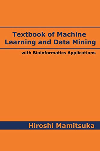 【中古】【未使用・未開封品】Textbook of Machine Learning and Data Mining: with Bioinformatics Applications【メーカー名】【メーカー型番】【ブランド名】Global...