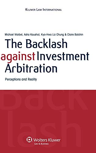 【中古】【未使用・未開封品】The Backlash Against Investment Arbitration: Perceptions and Reality【メーカー名】【メーカー型番】【ブランド名】Kluwer Law Inter...