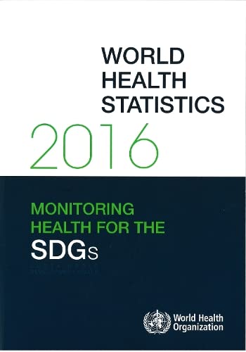 【中古】【未使用・未開封品】World Health Statistics 2016: Monitoring Health for the SDGs Sustainable Development Goals【メーカー名】【メーカー型番】【...
