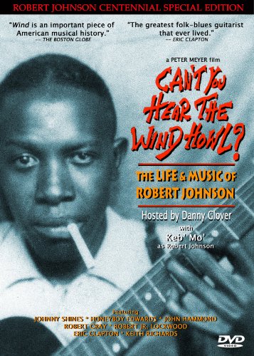 【中古】【未使用・未開封品】Can't You Hear the Wind Howl? The Life & Music of Robert Johnson - Robert Johnson Centennial Special Editi...
