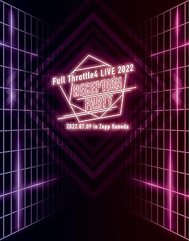【中古】Full Throttle4 LIVE 2022”RECEPTION PARTY” (Blu-ray) (特典なし)【メーカー名】【メーカー型番】【ブランド名】SMM itaku(DVD)(SNDDP) アニメ Full Throt...