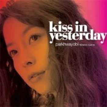 【中古】パク・ファヨビ リメイクアルバム - Kiss In Yesterday(韓国盤)【メーカー名】【メーカー型番】【ブランド名】【商品説明】パク・ファヨビ リメイクアルバム - Kiss In Yesterday(韓国盤)当店では初期...