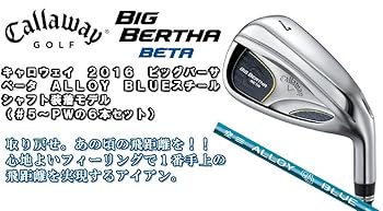 【中古】Callaway(キャロウェイ) BIG BERTHA BETA (ビッグバーサベータ） 2016 アイアンセット6本組(I#5-PW) ALLOY BLUEシャフト装着モデル (FLEX-S(S200))【メーカー名】【メーカー型...