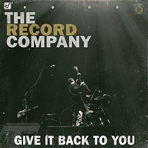 2016/2/12 発売輸入盤レーベル：CONCORD RECORDS収録曲：The Record Company -"Give It Back To You" L.A.-based The Record Company releases ...