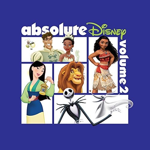 2018/3/30 発売輸入盤レーベル：WALT DISNEY RECORDS収録曲：Various Artists -"Absolute Disney: Volume 2" 2018 collection. Absolute Disney...