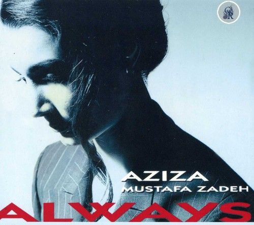 2012/6/12 発売輸入盤レーベル：GHOST NOTE RECORDS収録曲：Always songs Aziza Mustafa Zadeh is a well none artist with many albums and co...