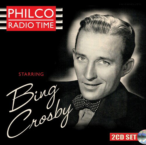 2020/5/8発売輸入盤レーベル：SEPIA RECORDINGS収録曲：(ビングクロスビー)From the Philco Radio Time series starring Bing Crosby broadcast between...