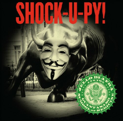 発売日: 2012/10/16輸入盤レーベル: Alternative Tentacle収録曲: 1.1 Shock-U-Py!1.2 Barackstar O'Bummer1.3 We Occupy [Jello Biafra Remix...