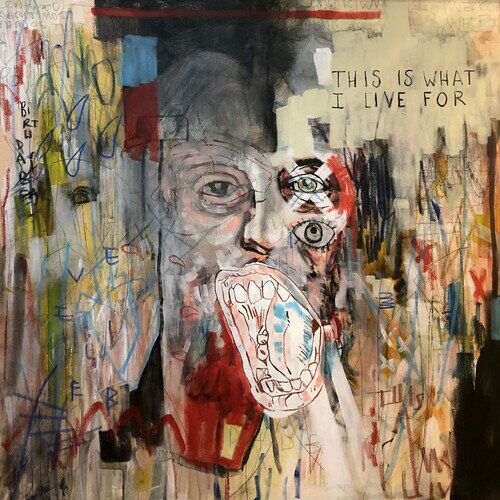 2020/10/23 発売輸入盤レーベル：UP DOWN RECORDS 収録曲：(ブルーオクトーバー)2020 release. This Is What I Live For is the 10th studio album by Bl...