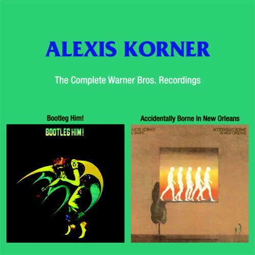 2019/11/1 発売輸入盤レーベル：WOUNDED BIRD RECORDS収録曲：Alexis Andrew Nicholas Korner (April 19, 1928-January 1, 1984), know profess...