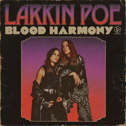 2022/11/11 発売輸入盤レーベル:TRICKI-WOO収録曲：Blood Harmony affirms Larkin Poe as an essential force in shaping the identity of Sou...