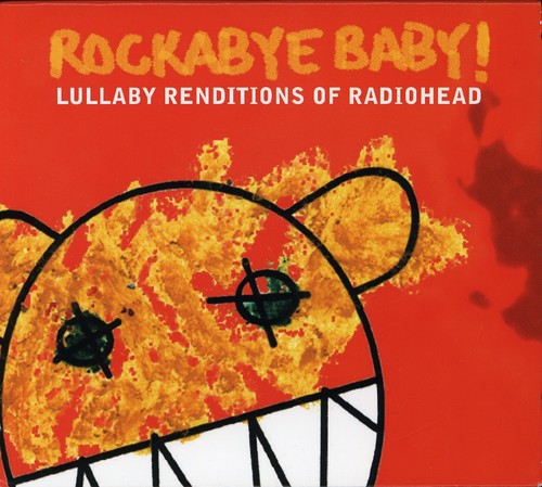 発売日: 2006/8/29輸入盤レーベル: Rockabye Baby Music収録曲: 1.1 No Surprises1.2 Let Down1.3 Subterranean Homesick Alien1.4 Airbag1.5 ...