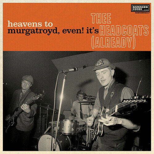 発売日: 2023/11/17輸入盤レーベル: Damaged Goods収録曲:コメント:Reissue of classic Thee Headcoats album, originally released on Sup Pop Re...