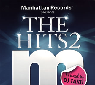Manhattan Recordsのヒット・チューンをDJ TAKUがノンストップ・ミックスしたコンピ第2弾。Myaとの日米コラボ「Wish You Were Here」、4つ打ちフロア・ライクな「Dancing Tonight」など、R&...