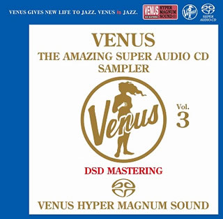 ヴィーナス・レコードが送るSACDシリーズのサンプラー第3弾。ニューヨーク・トリオ「マイ・ファニー・バレンタイン」やニッキ・パロット「素敵なあなた」など、名演をぎっしり15曲収録している。【品番】　VHGD-00067【JAN】　45712...