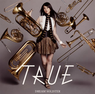 唐沢美帆のアニソン名義という説明はもう不要かもしれないTRUEの4枚目のシングルは、吹奏楽をテーマにしたTVアニメ『響け!ユーフォニアム』のオープニング主題歌。作詞は唐沢が手がけ、音楽に打ち込む主人公たちの夢や憧れを、伸びやかなメロディと豊...