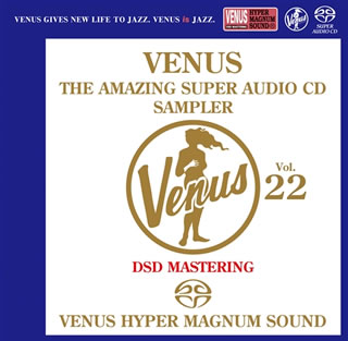 オーディオファイルの間で高い評価を受けるヴィーナスレコードのSACDサンプラー・シリーズ第22弾。アンナ・コルチナのような若手からフィル・ウッズのような大ベテランまで幅広いラインナップが楽しめる。【品番】　VHGD-00277【JAN】　4...
