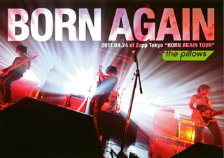 the pillowsがアルバム『HORN AGAIN』を掲げて2011年に行なったツアーより、4月24日のZepp Tokyo公演の模様を収録。結成22年を迎えてもなお精力的に活動する彼らの興奮のステージが堪能できる。【品番】　AVBD-...