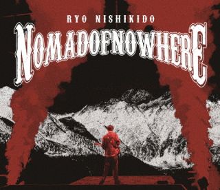 【品番】　NOMAD-043【JAN】　4589926801435【発売日】　2025年01月29日【収録内容】［1］RYO NISHIKIDO LIVE TOUR 2024"NOMADOFNOWHERE"2024.04.13 LINE C...