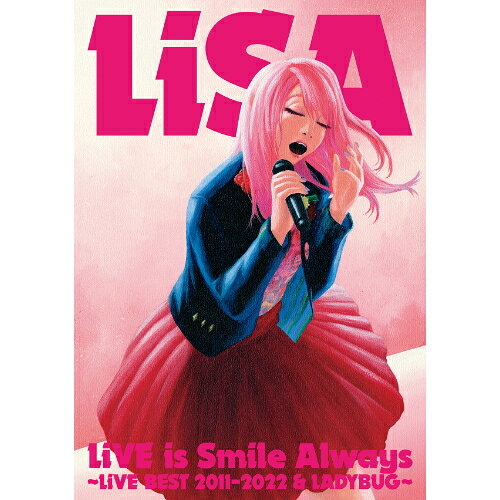 LiVE is Smile Always〜LiVE BEST 2011-2022 & LADYBUG〜LiSALiSA　発売日 : 2023年4月19日　種別 : DVD　JAN : 4547366607468　商品番号 : VVBL-19...