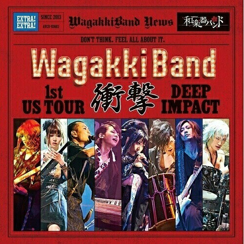 WagakkiBand 1st US Tour 衝撃 -DEEP IMPACT- (CD(スマプラ対応))和楽器バンドワガッキバンド わがっきばんど　発売日 : 2017年1月25日　種別 : CD　JAN : 4988064936038　...