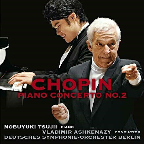 ショパン:ピアノ協奏曲第2番、ノクターン辻井伸行×アシュケナージツジイノブユキ/アシュケナージ ウラディーミル つじいのぶゆき/あしゅけなーじ うらでぃーみる　発売日 : 2018年10月31日　種別 : CD　JAN : 49880642...