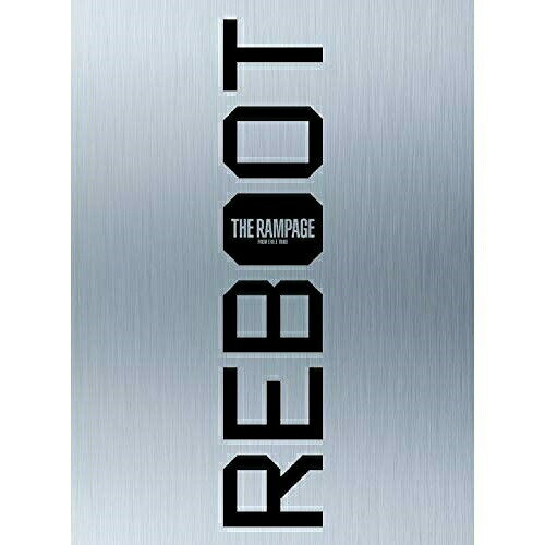 REBOOT (3CD+2DVD) (豪華盤)THE RAMPAGE from EXILE TRIBEランペイジフロムエグザイルトライブ らんぺいじふろむえぐざいるとらいぶ　発売日 : 2021年2月24日　種別 : CD　JAN : 49...